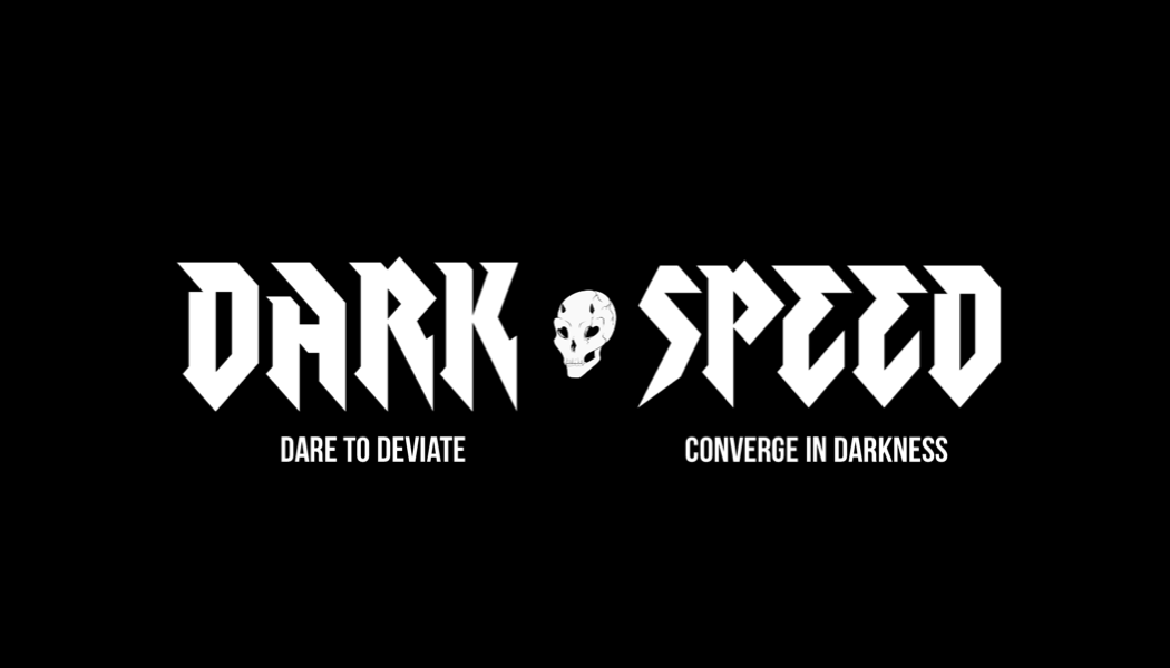 Dark Speed – DarkSpeed